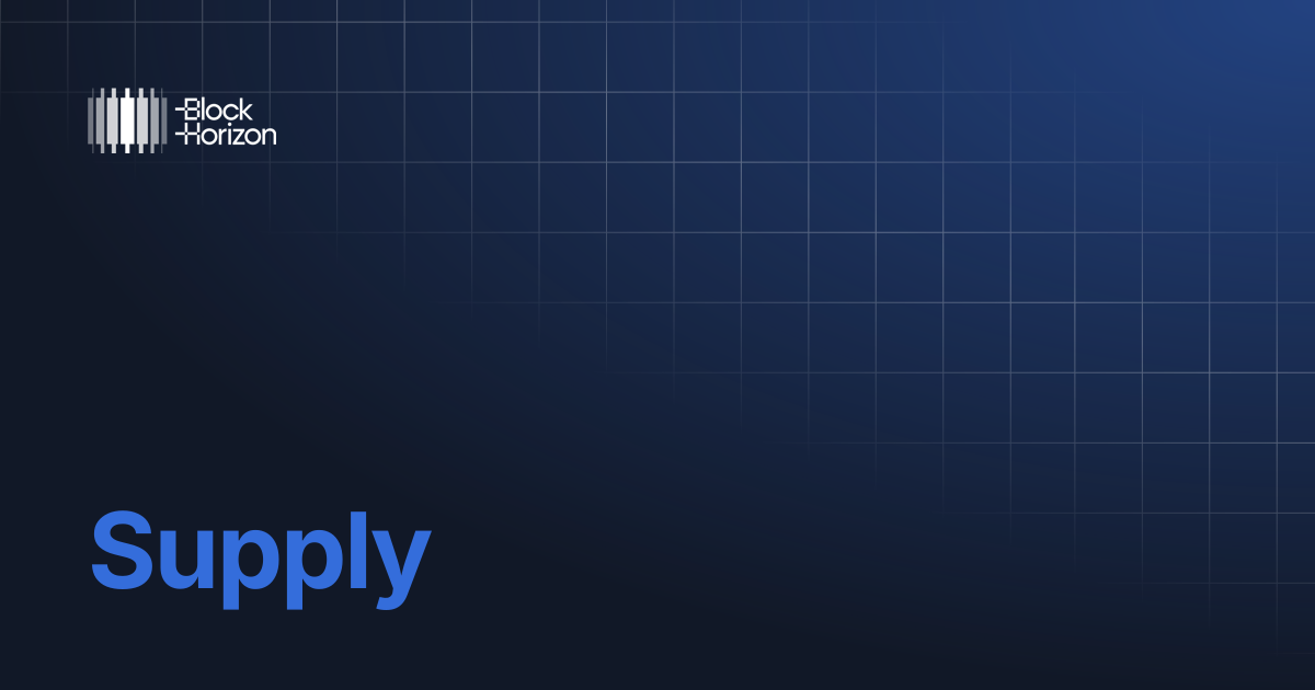 Supply | www.blockhorizon.io
